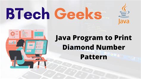 java program to print diamond number pattern btech geeks