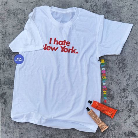 I Hate New York Shirt Funny Travel Statement Tee Etsy