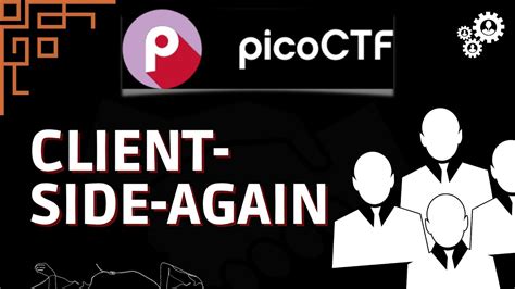 🔴live Client Side Again Picoctf Web Exploitation 10 Youtube