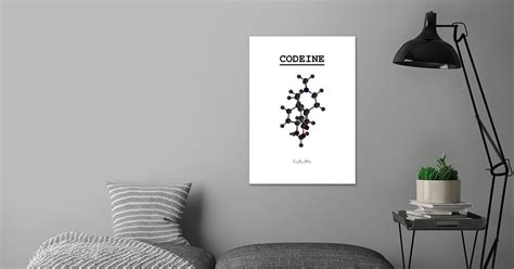 Codeine Poster By Chemecool Displate