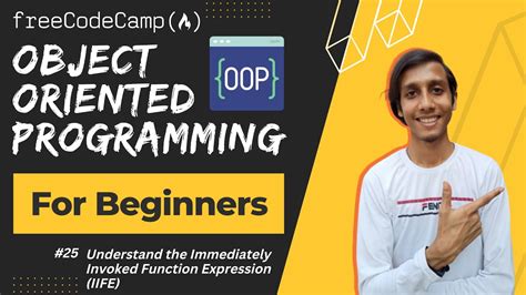L25 Understand The Immediately Invoked Function Expression Iife Oop Freecodecamp Youtube