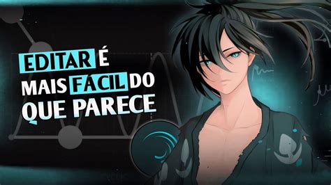 Faça Isso E Sua Edição Vai Ter Um Upgrade Incrível Youtube