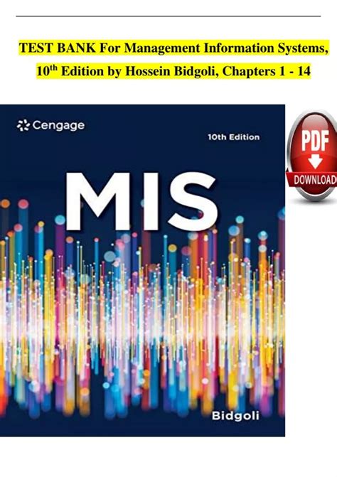 Test Bank For Management Information Systems 10 Th Edition By Hossein Bidgoli Chapters 1 14