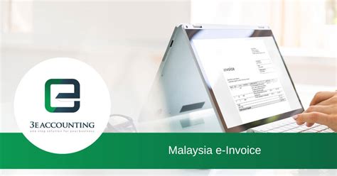 Malaysia E Invoice Enhancing Efficiency Of Tax Administration