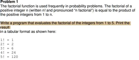 Solved This Is In Python Problem 1 The Factorial Function Is Used