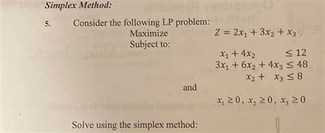 Solved Simplex Method5 ﻿consider The Following Lp Problem