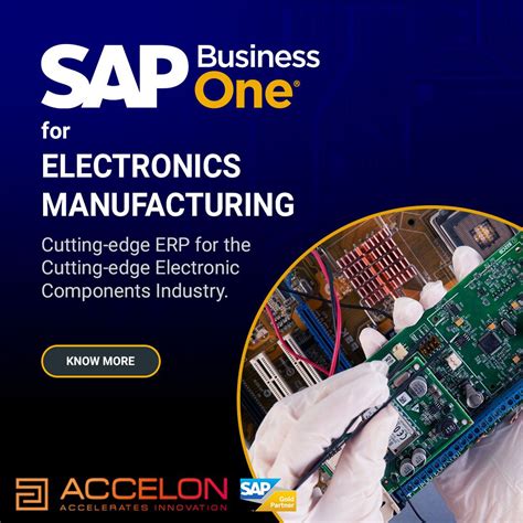 ⚡ Revolutionize Your Electronics Business With Sap Business One Accelon Technologies Private