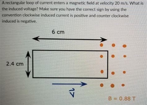 Solved A Rectangular Loop Of Current Enters A Magnetic Field Chegg Com