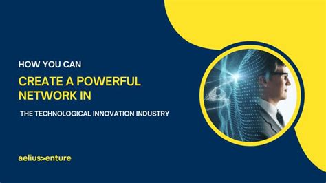 Aelius Venture On Linkedin How To Build A Strong Network In The Technological Innovation