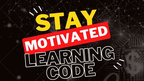 Learning Code Motivation Youtube