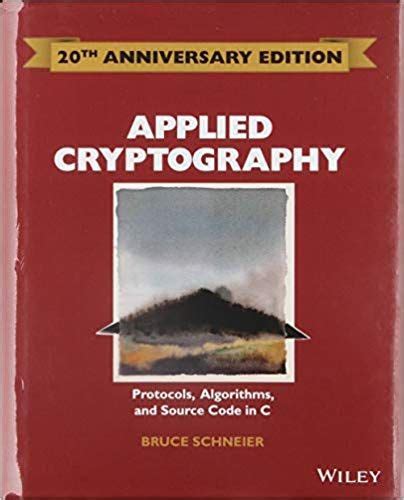 Applied Cryptography Protocols Algorithms And Source Code In C Cryptography Algorithm How
