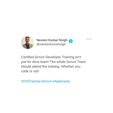 Why You Need Certified Scrum Developer® Csd Training Naveen Kumar Singh Posted On The Topic