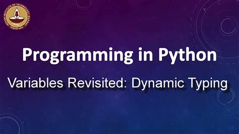 Variables Revisited Dynamic Typing Youtube