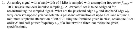 An Analog Signal With A Bandwidth Of KHz Is Sampled Chegg