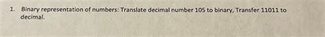 Solved Binary Representation Of Numbers Translate Chegg