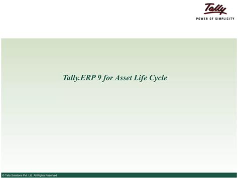 Tally Erp 9 For Fixed Asset Life Cycle Pps