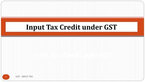 Gst Input Tax Pptx Business Accounting And Finance Business