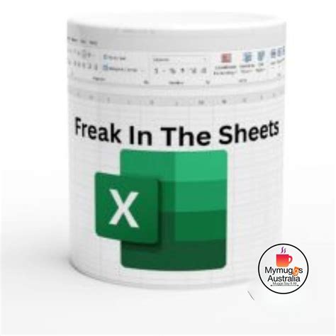 Freak In The Sheets Funny Mug Excel Mug Accounting Gift Retirement Mug Office Mug Secretary
