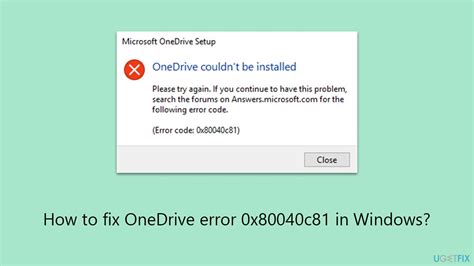 How To Fix OneDrive Error 0x80040c81 In Windows
