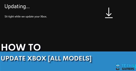 How To Update Xbox All Models Tech Gamers