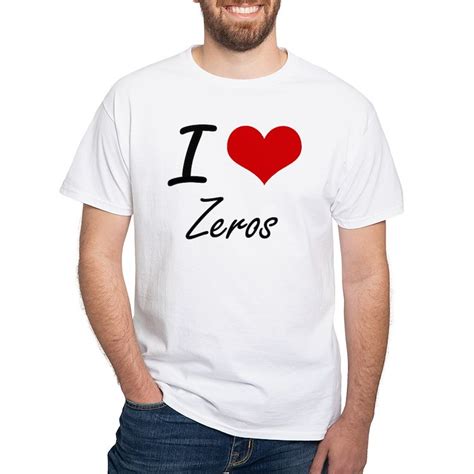 I Love Zeros Mens Value T Shirt I Love Zeros T Shirt Cafepress