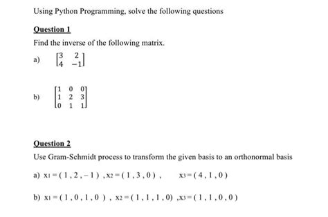 Solved Using Python Programming Solve The Following