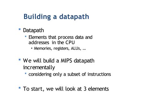 Building A Datapath And Control In Processor Ppt