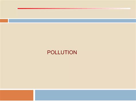 Pollution Ppt Pptx