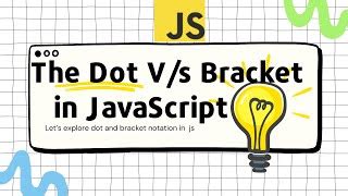 Dot And Bracket Notation In JavaScript Explained In Depth Doovi