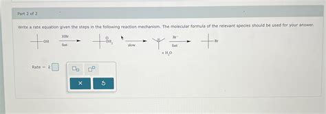 solved part 2 ﻿of 2write a rate equation given the steps in