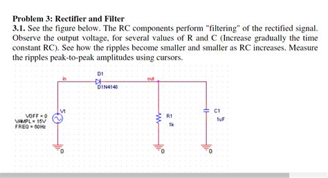Solved Problem Rectifier And Filter See The Figure Chegg