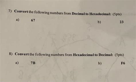 Solved Convert The Following Numbers From Decimal To Chegg