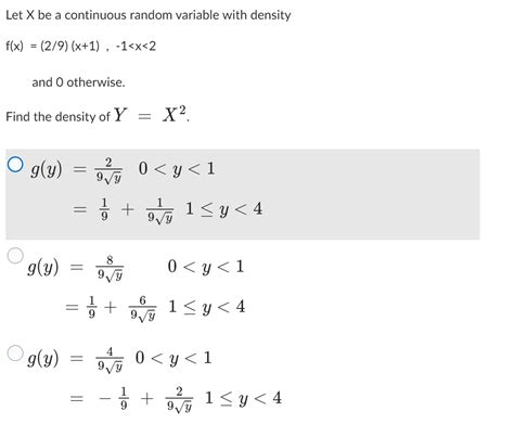 solved let x be a continuous random variable with density