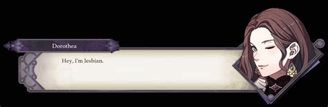 Dorotheas Failed Attempt At Flirting R Fodlanframes