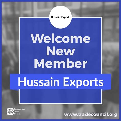 international trade council on linkedin welcome munavar hussain ali hussain ceo at hussain