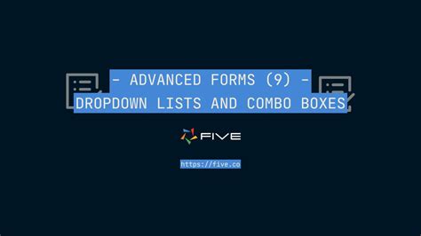 Advanced Forms Dropdown Lists And Combo Boxes