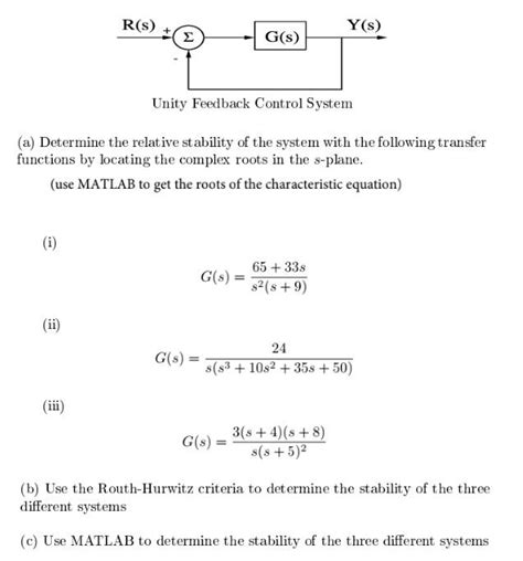 Solved A Determine The Relative Stability Of The System Chegg
