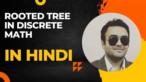 Rooted Tree In Discrete Mathematics Youtube
