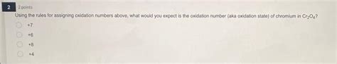 Solved Using The Rules For Assigning Oxidation Numbers Chegg Com