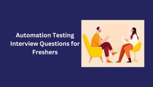 Top Automation QA Interview Questions And Answers For Success Software Testing Stuff