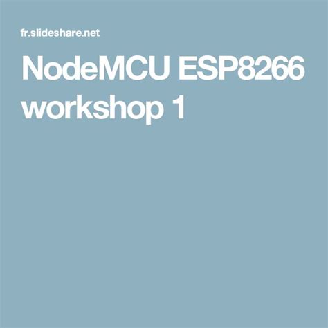 Nodemcu Esp8266 Workshop 1 Workshop Arduino