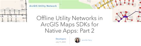 Offline Utility Networks In Arcgis Maps Sdks For N Esri Community