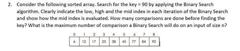 Solved 2 Consider The Following Sorted Array Search For