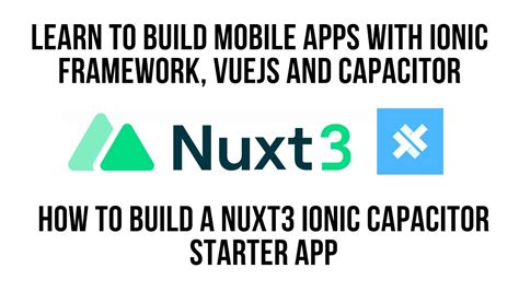How To Build A Nuxt 3 Ionic Capacitor Starter App Tutorials Ionic Forum