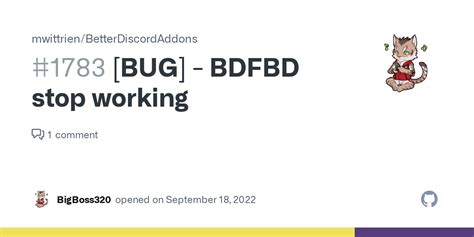 Bug Bdfbd Stop Working · Issue 1783 · Mwittrienbetterdiscordaddons · Github
