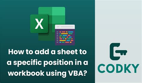 How To Add A Sheet To A Specific Position In A Workbook Using Vba Codky
