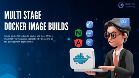 Multi Stage Docker Builds For Angularjs Application