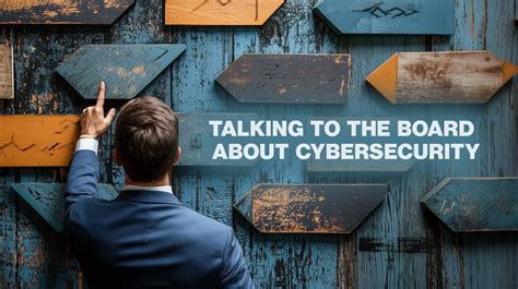 How Cisos Can Talk Cybersecurity So It Makes Sense To Executives Help Net Security