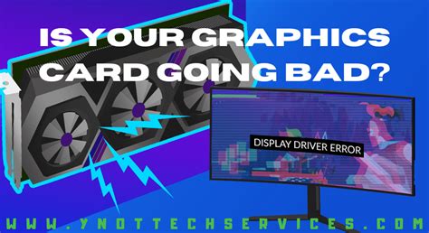 Is Your Graphics Card Going Bad Y Not Tech Services Lethbridge Ab