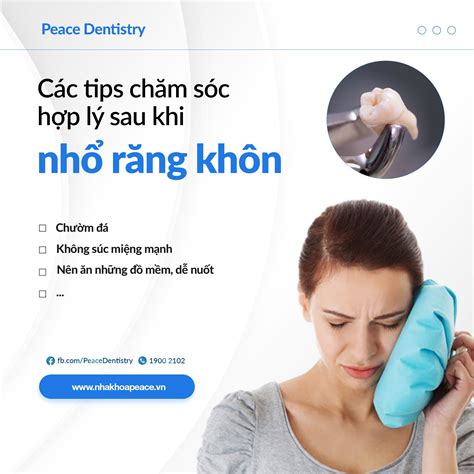 Chăm sóc đúng cách sau khi nhổ răng khôn Peace Dentistry